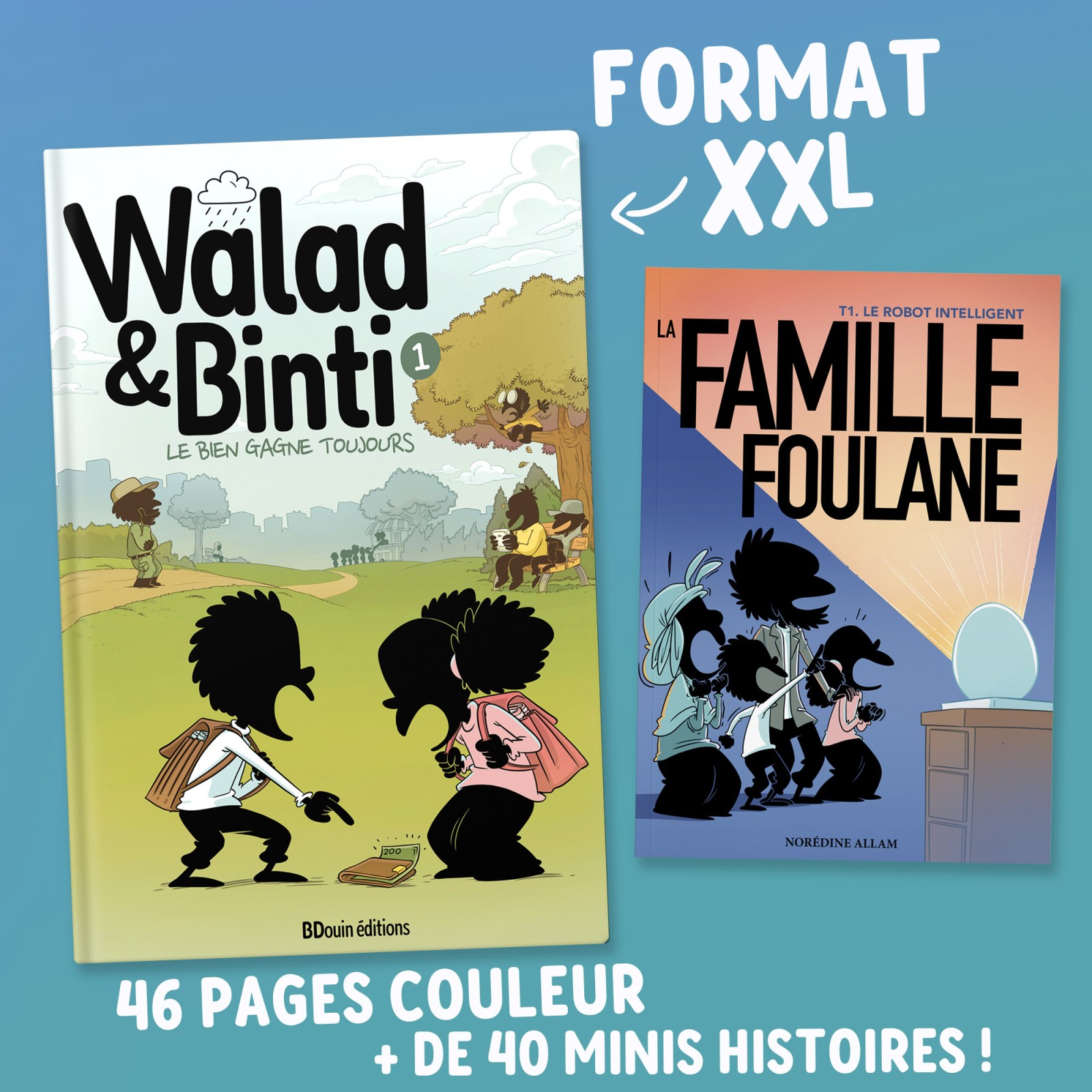 Walad et Binti, de la Famille Foulane, la BD de 46 pages chez BDOUIN