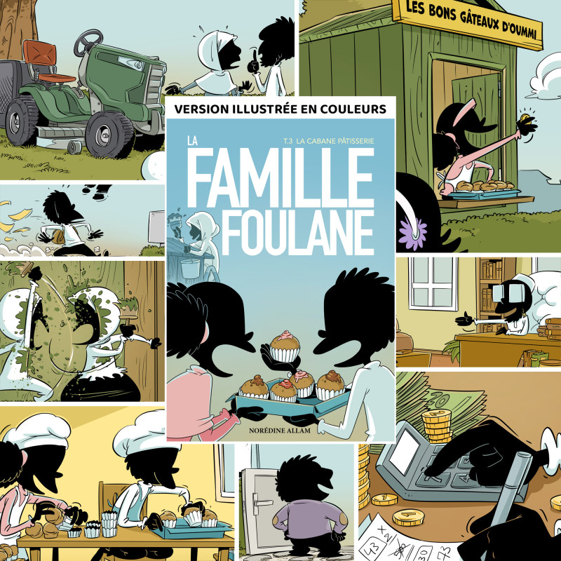 Famille Foulane (Tome 3) : La Cabane Pâtisserie - BDouin Officiel